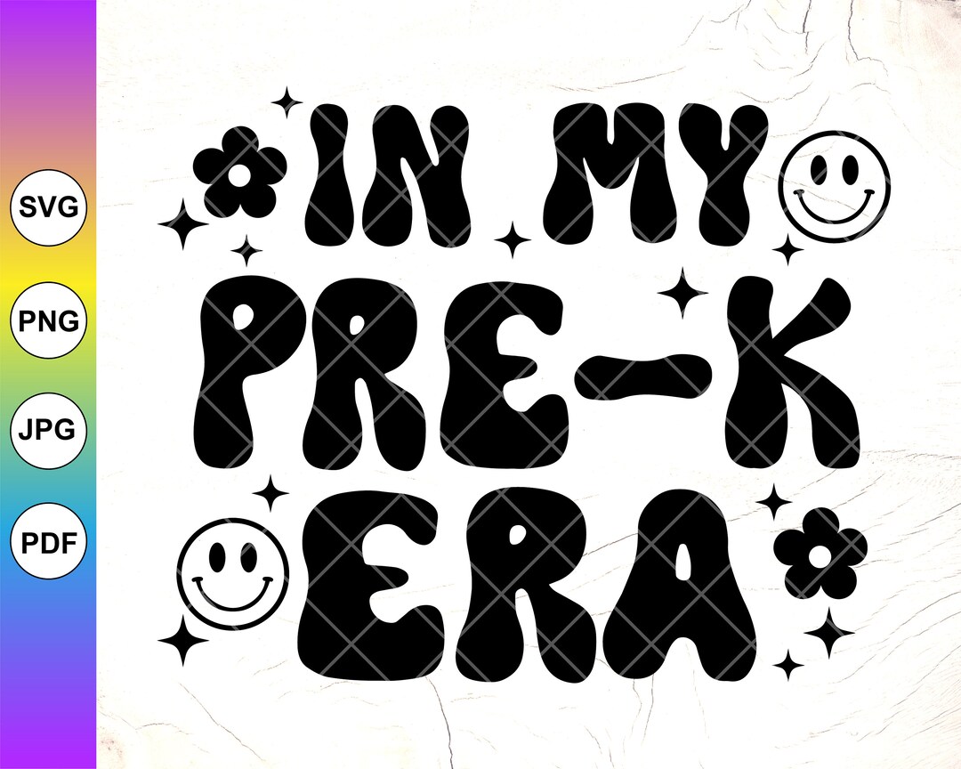 In My Pre-k Era SVG, Back to School Svg, Pre-k Svg, 1st Day of School ...