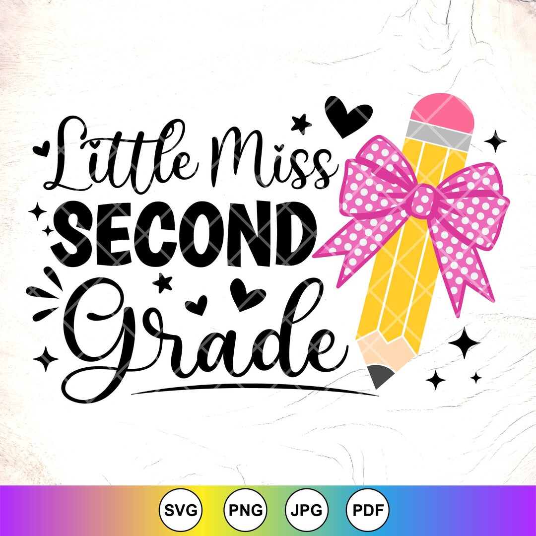 Little Miss Second Grade Svg,back to School Shirt Design,2nd Grade ...