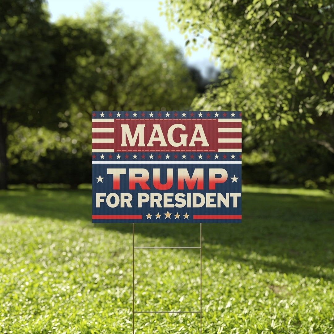 Trump Maga Campaign Yard Sign, Republican Election Decor, Patriotic ...