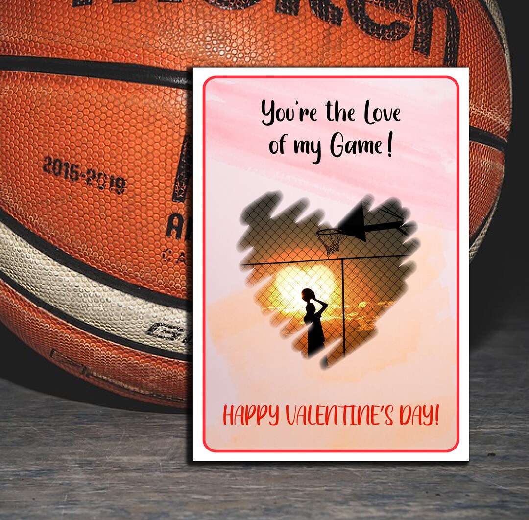 You're the Love of My Game Basketball Valentine Card Printable Download ...