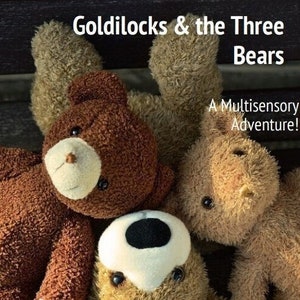 Goldilocks and the Three Bears Sensory Story and Sensory Rich ...
