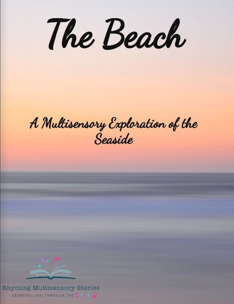 The Beach Sensory Story Teaching Resource Pack With Themed Sensory ...