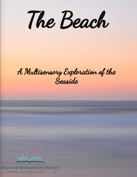 The Beach Sensory Story Teaching Resource Pack With Themed Sensory ...