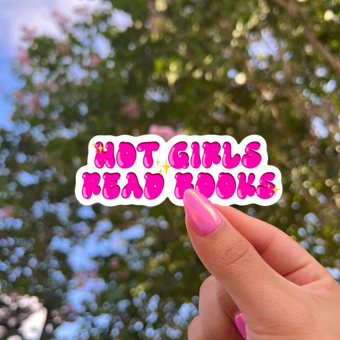 Hot Girls Read Books Matte Vinyl Sicker - Etsy