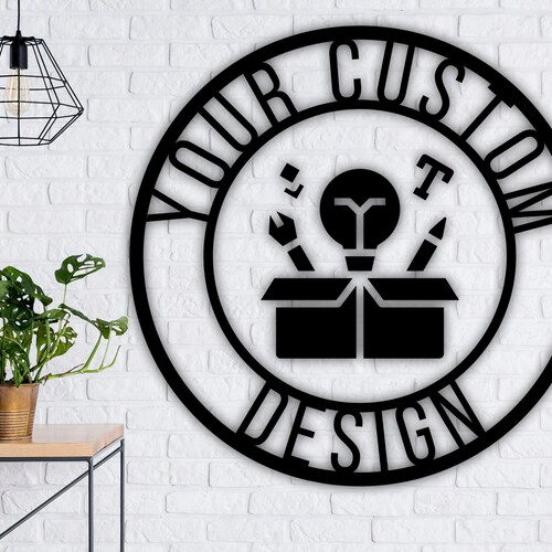 Custom Design Metal Sign Personalized Metal Sign Custom Logo - Etsy