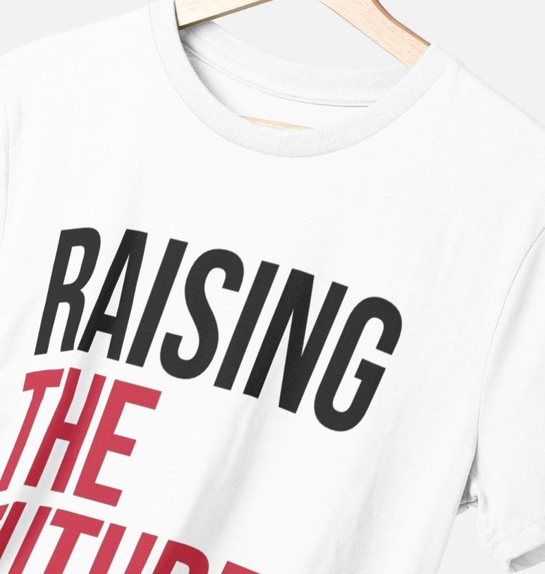 Raising the Future T-shirt - Etsy