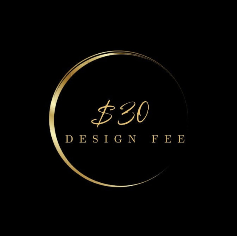 Design Fee 30 - Etsy