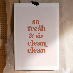 So Fresh and so Clean Clean, Bathroom Prints, Bathroom Art, Laundry ...