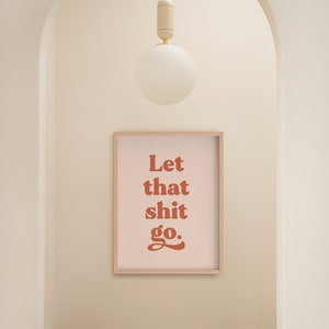 Let That Shit Go Poster, Bathroom Print, Blush Pink Wall Art, Bathroom ...