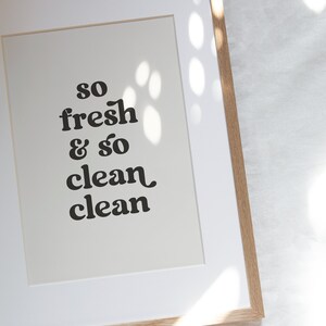 So Fresh and so Clean Print, Bathroom Prints, Bathroom Art, Laundry ...