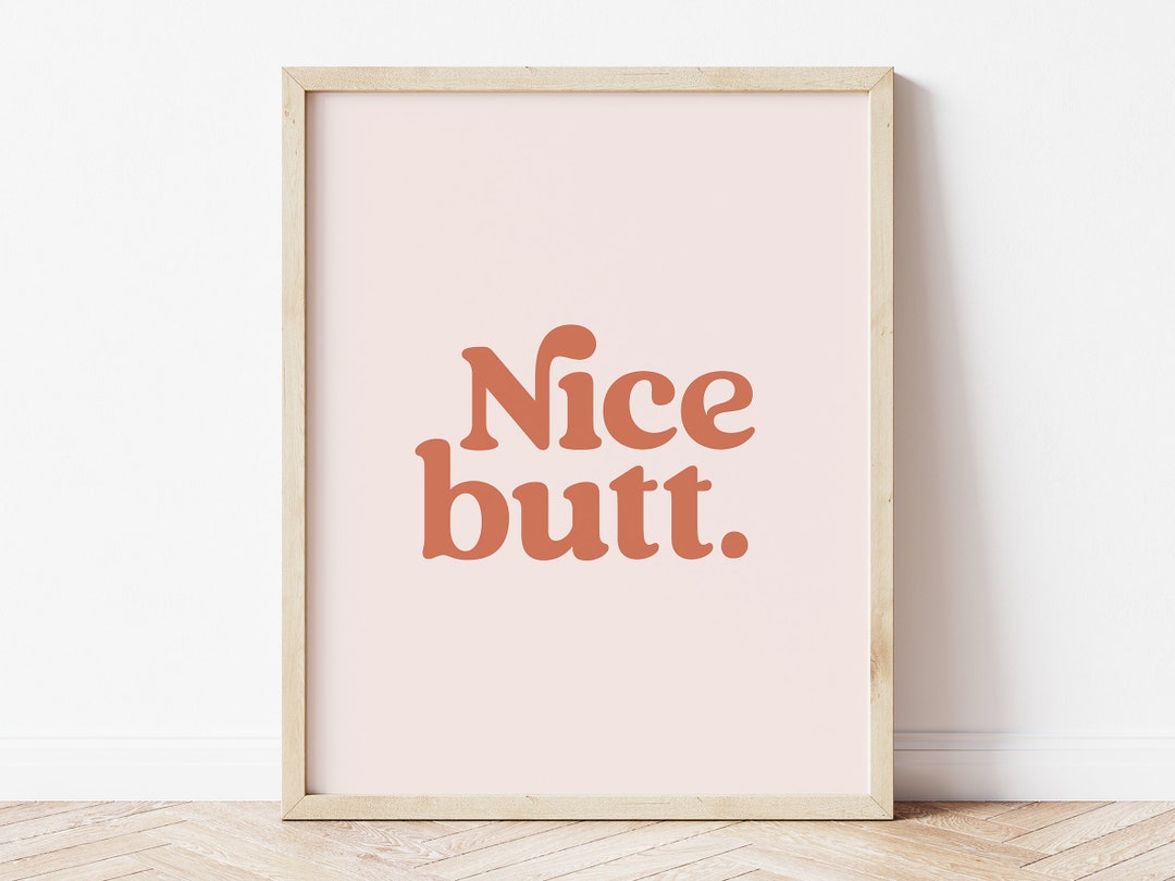 Nice Bum Print, Bathroom Prints, Bathroom Art, Typography Wall Art ...