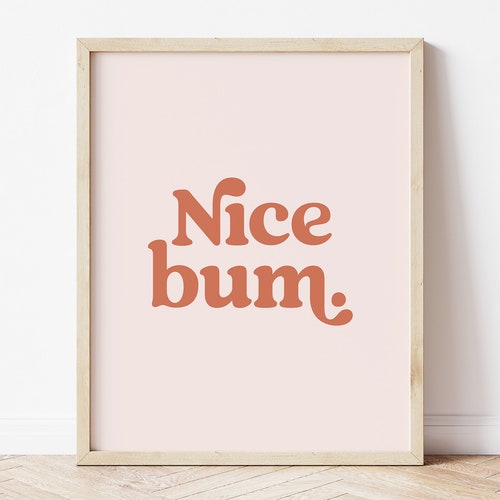 Nice Bum Print Bathroom Prints Bathroom Art Typography Wall Etsy