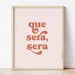 Que Sera Sera Wall Art, Blush Pink Wall Art, Typography Print, Take It ...