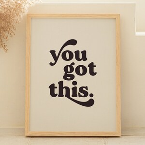 You Got This Print, Black and White Wall Art, Home School Decor ...