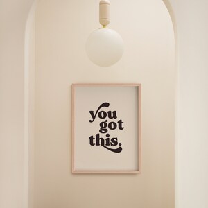 You Got This Print, Black and White Wall Art, Home School Decor ...