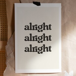 Alright Alright Alright Print, Dazed and Confused Poster, Wall Art ...