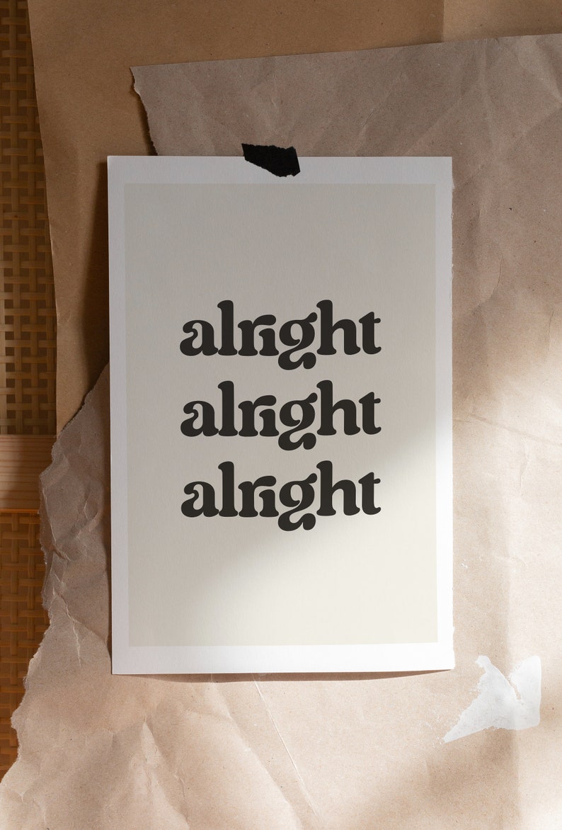 Alright Alright Alright Print, Dazed and Confused Poster, Wall Art ...