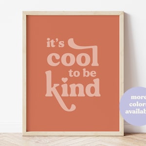 Cool to Be Kind Poster, Kindness Quotes, Retro Wall Art, Be Kind Print ...
