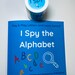 I Spy Alphabet Book With Objects-alphabet Objects-learn the Alphabet ...