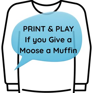 Story Kit Companion Pack - If You Give a Moose a Muffin- PRINTABLE ...