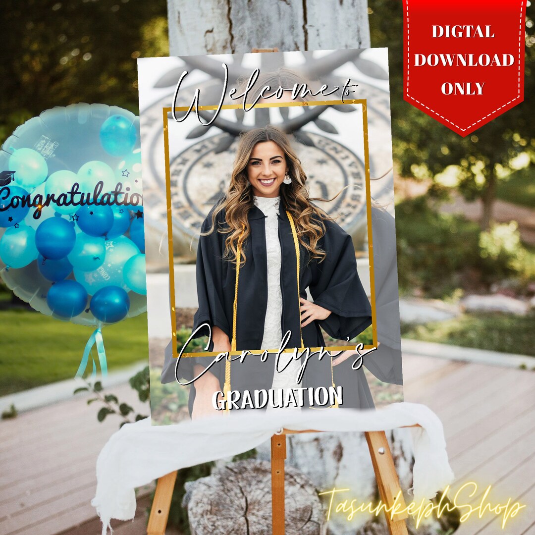 Printable Picture Graduation Welcome Sign Template, Custom Graduation ...