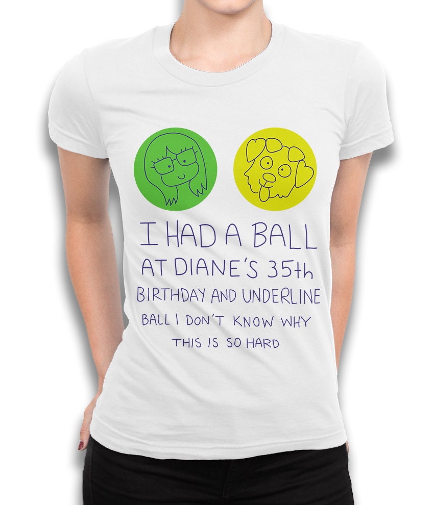 I Had A Ball at Diane's 35th Birthday T-shirt, Bojack Horseman Tee, Men ...