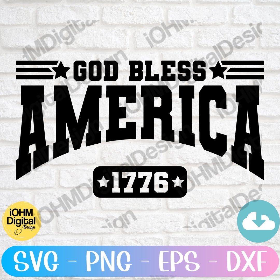 God Bless America Svg Png Eps Dxf Cut File| 4th of July Svg ...