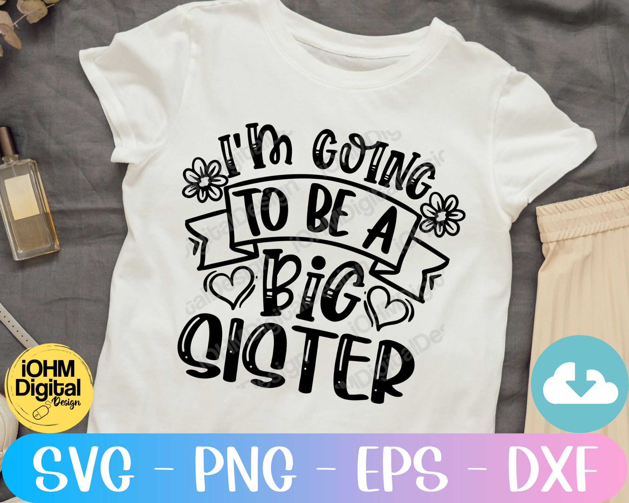 I'm Going to Be A Big Sister Svg/big Sister Svg Files for - Etsy