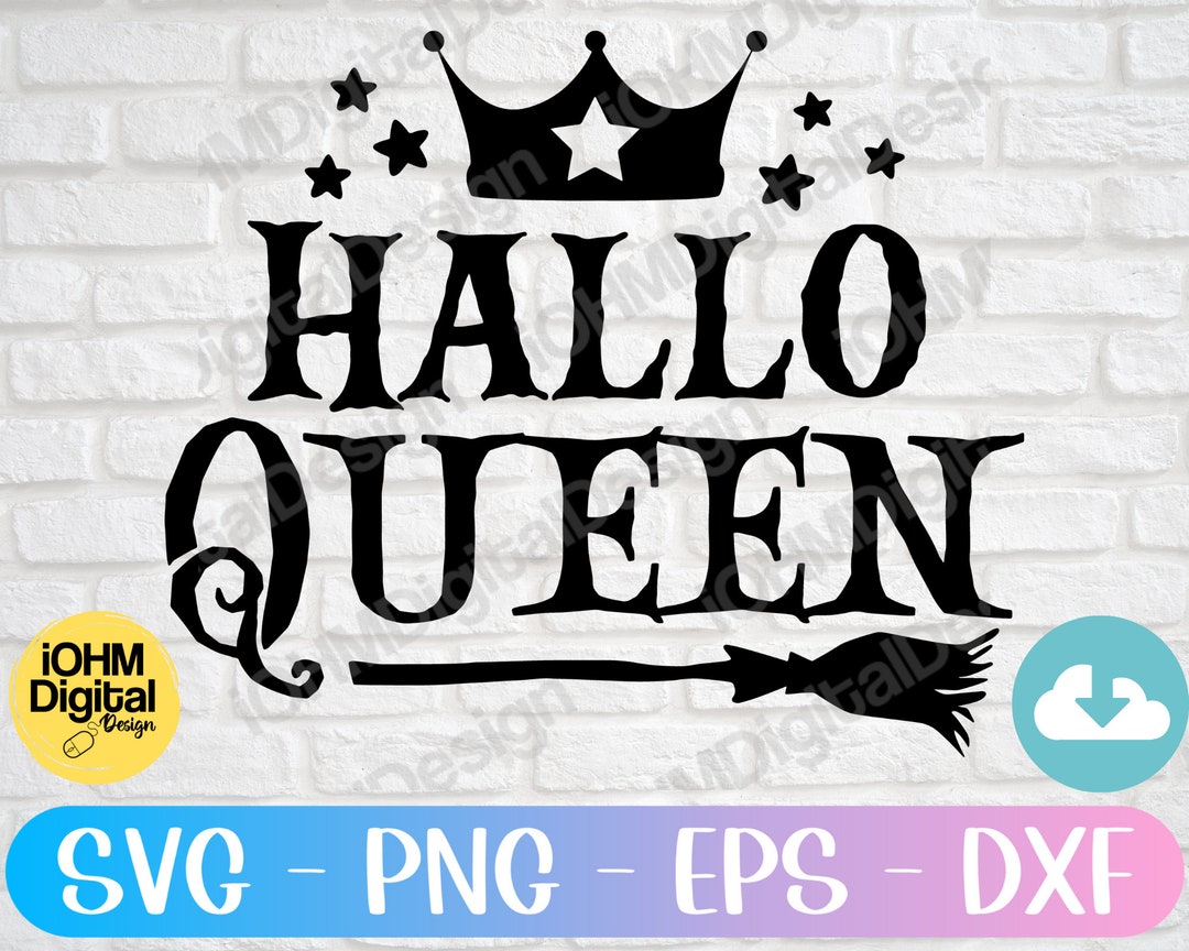 Halloqueen SVG: Funny Halloween Queen Cut File (digital Download) - Etsy