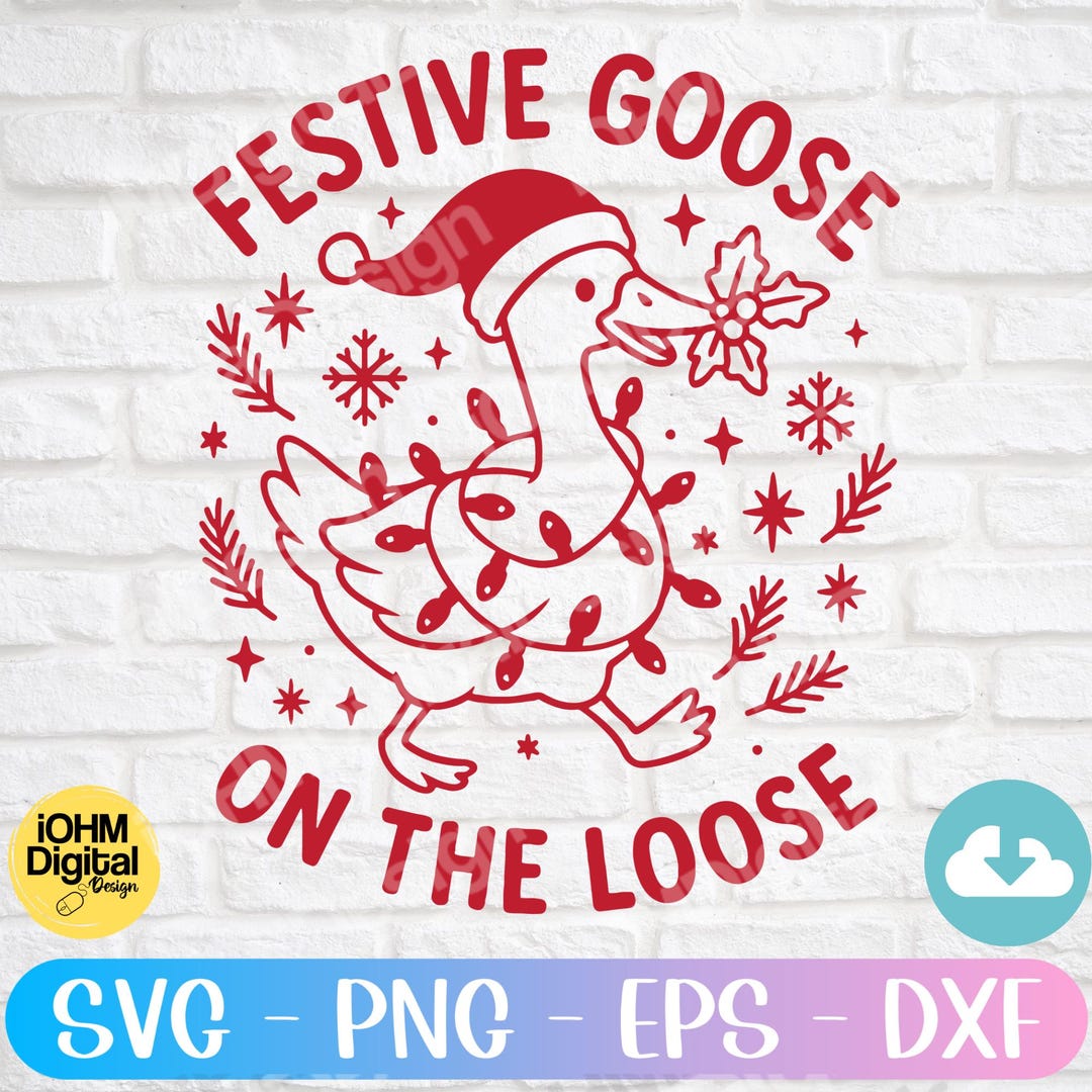 Festive Goose on the Loose Svg Png | Funny Christmas Svg | Retro Duck ...