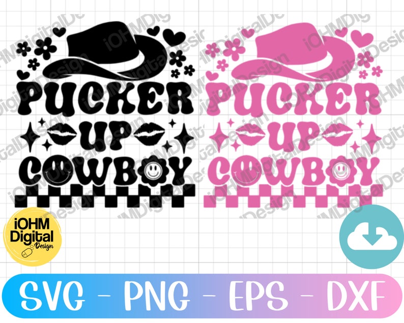 Pucker up Cowboy SVG: Western Valentine's Day Cut File (digital ...