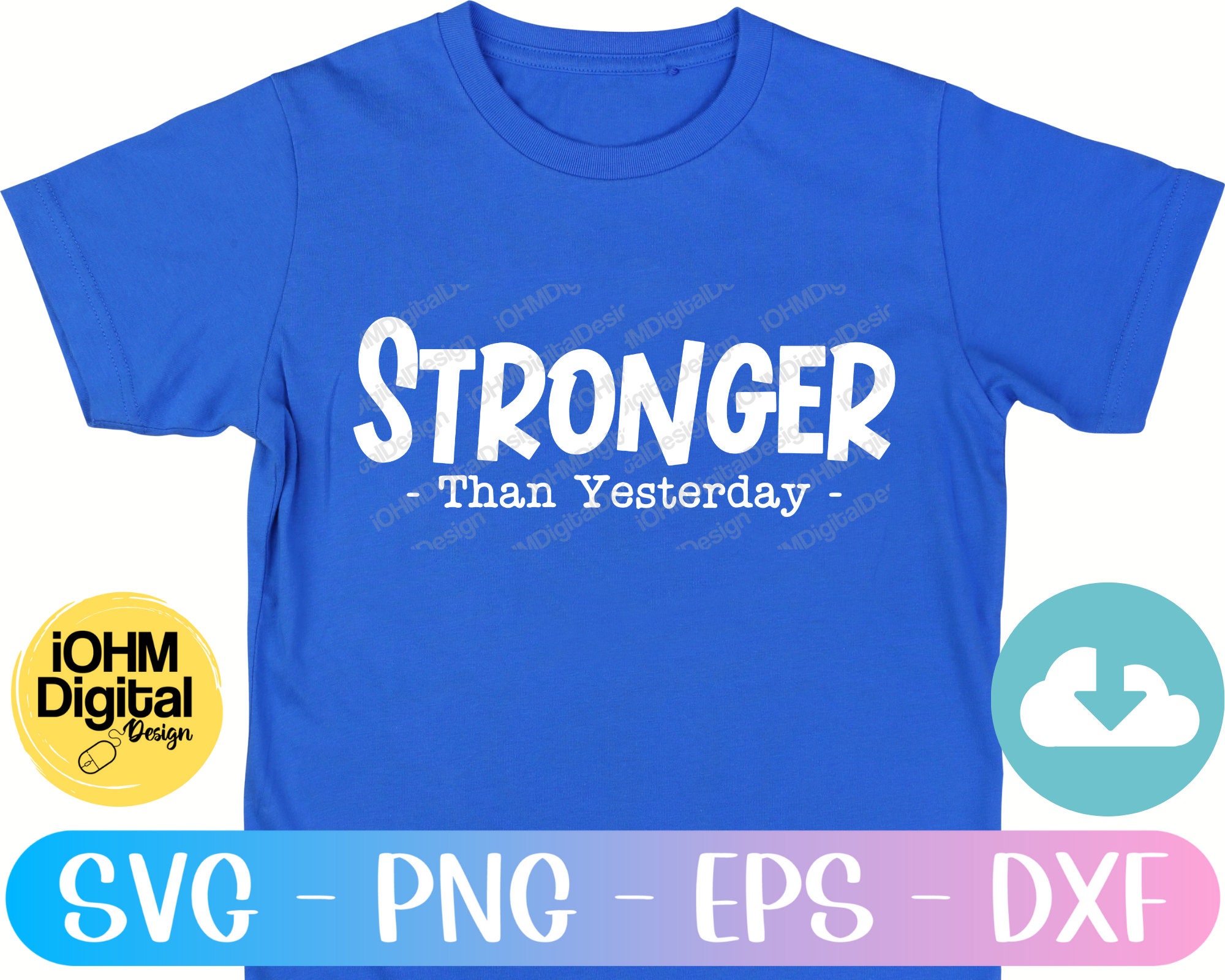 Stronger Than Yesterday Svg Png Eps Dxf Cut File Strong | Etsy