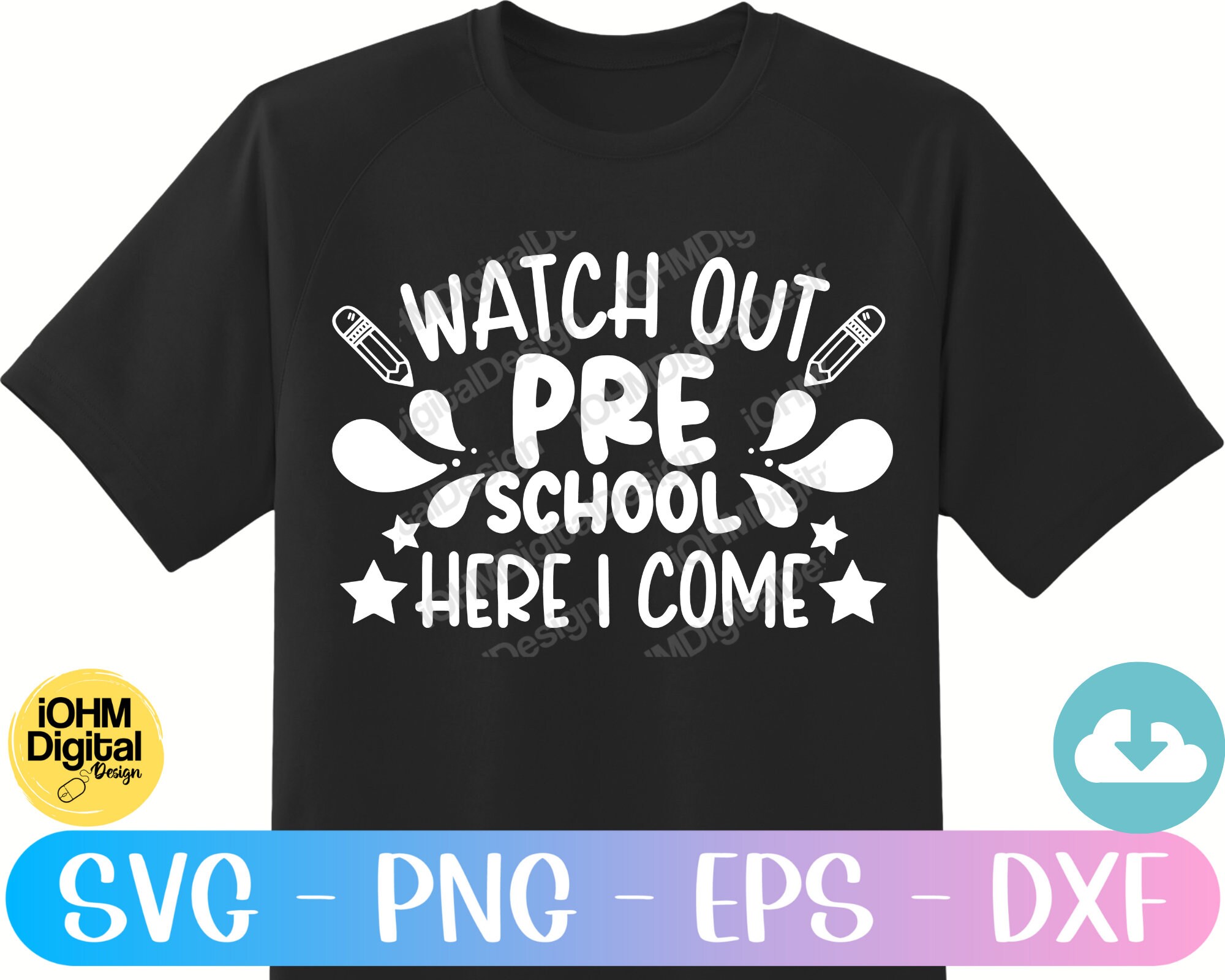 Watch Out Pre School Here I Come Svg Png Eps Dxf Cut File | Etsy