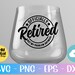 Officially Retired Svg Png Eps Dxf Cut File Retirement Svg the Legend ...