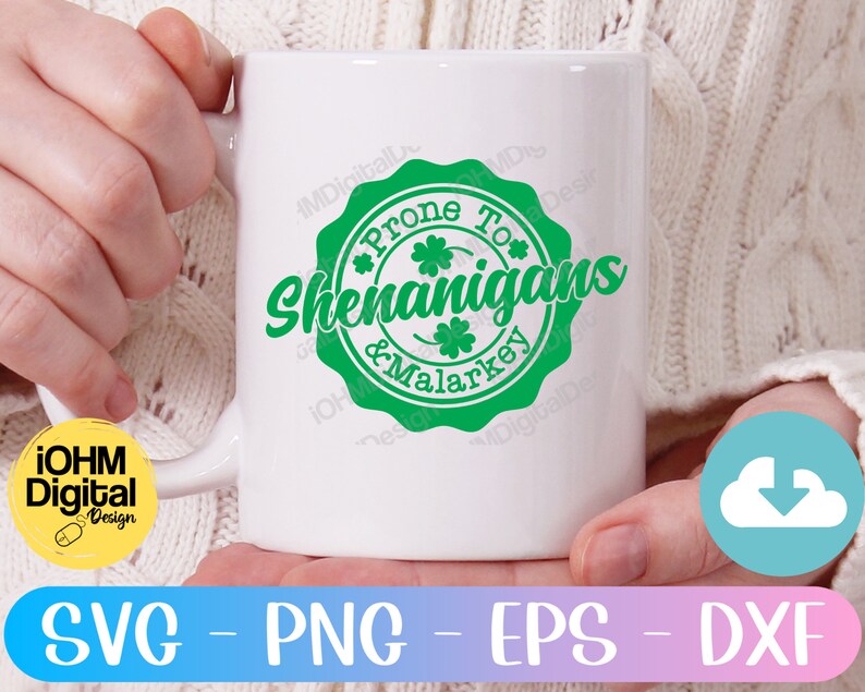Prone to Shenanigans SVG: St. Patrick's Day Shamrock Cut File (digital ...
