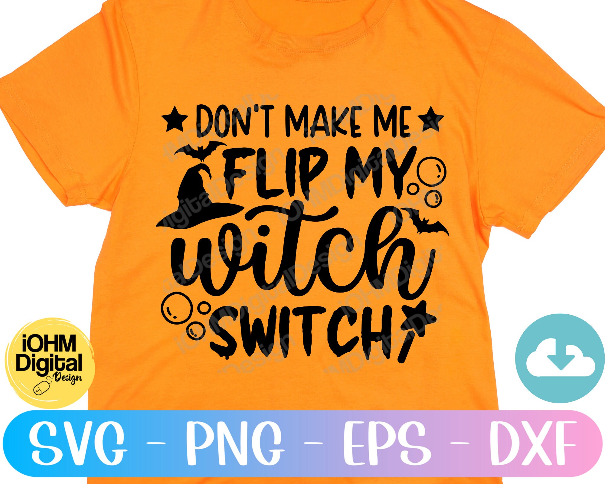 Don't Make Me Flip My Witch Switch Svg Png Eps Dxf Cut - Etsy