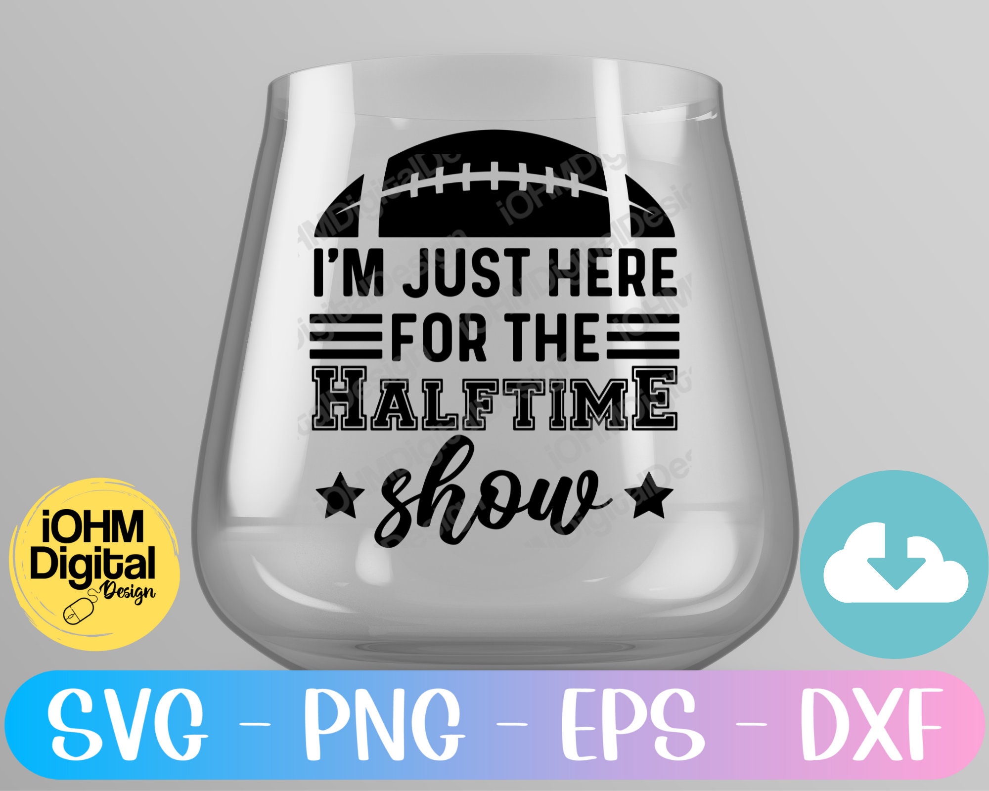 I'm Just Here for the Halftime Show Svg Png Eps Dxf Cut - Etsy