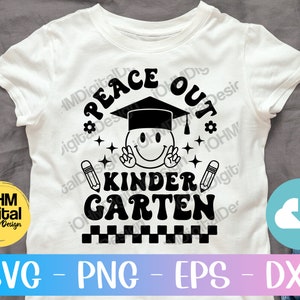 Peace Out Kindergarten Svg Png Eps Dxf Cut File | Kindergarten ...