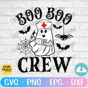 Ghost Nurse SVG Png Cut File: Boo Boo Crew Halloween Shirt Design ...