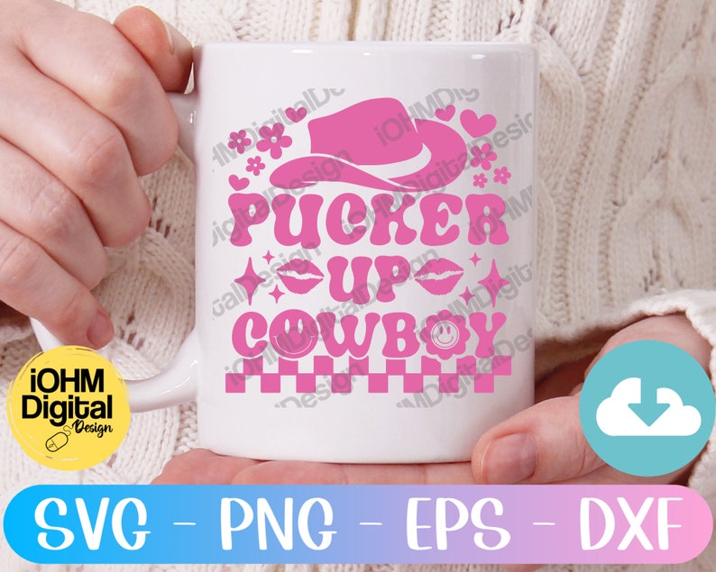 Pucker up Cowboy SVG: Western Valentine's Day Cut File (digital ...