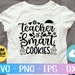 Teacher of Smart Cookies Svg Png Eps Dxf Cut File | Teacher Svg ...