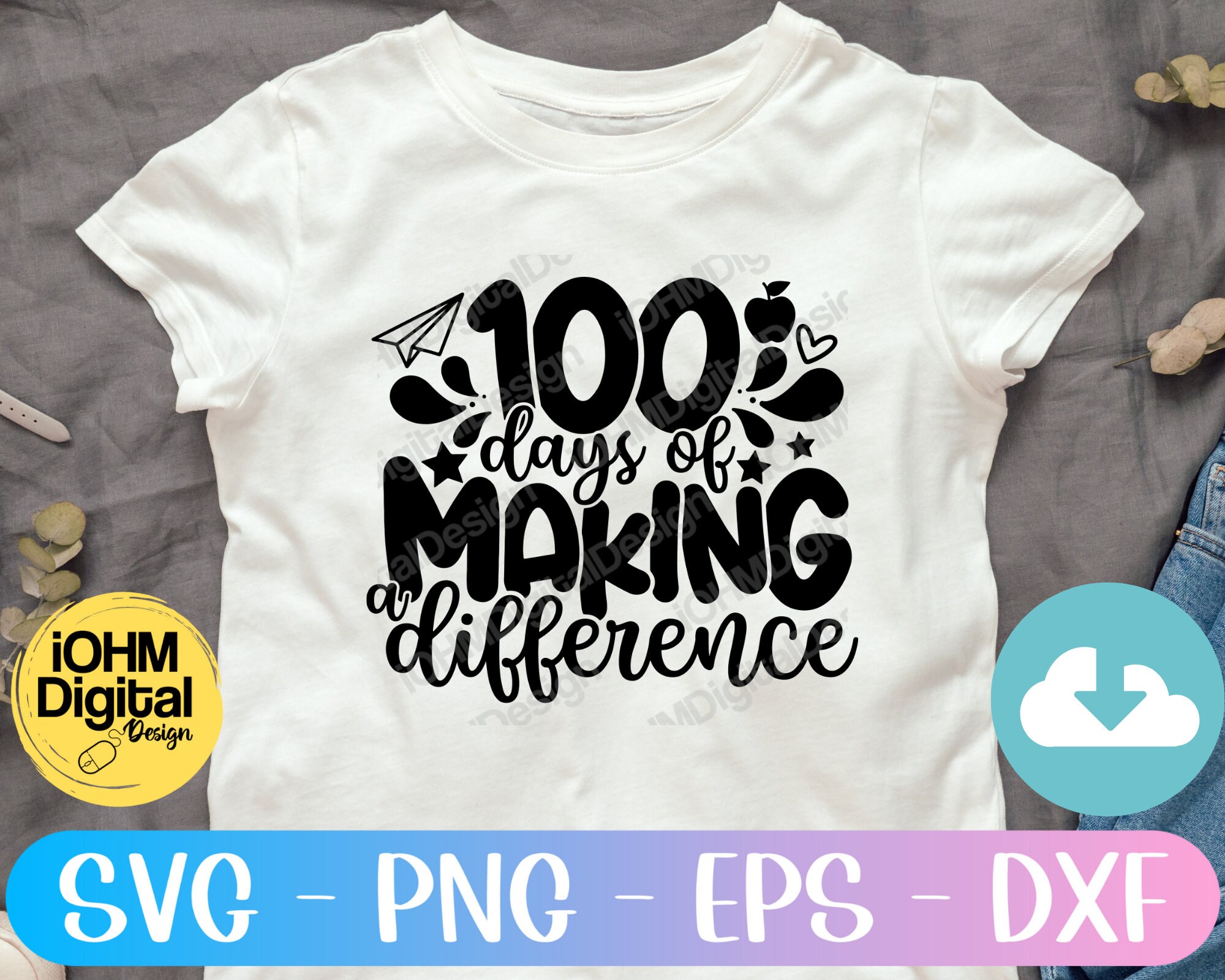 100 Days of Making a Difference Svg Png Eps Dxf Cut File | Etsy