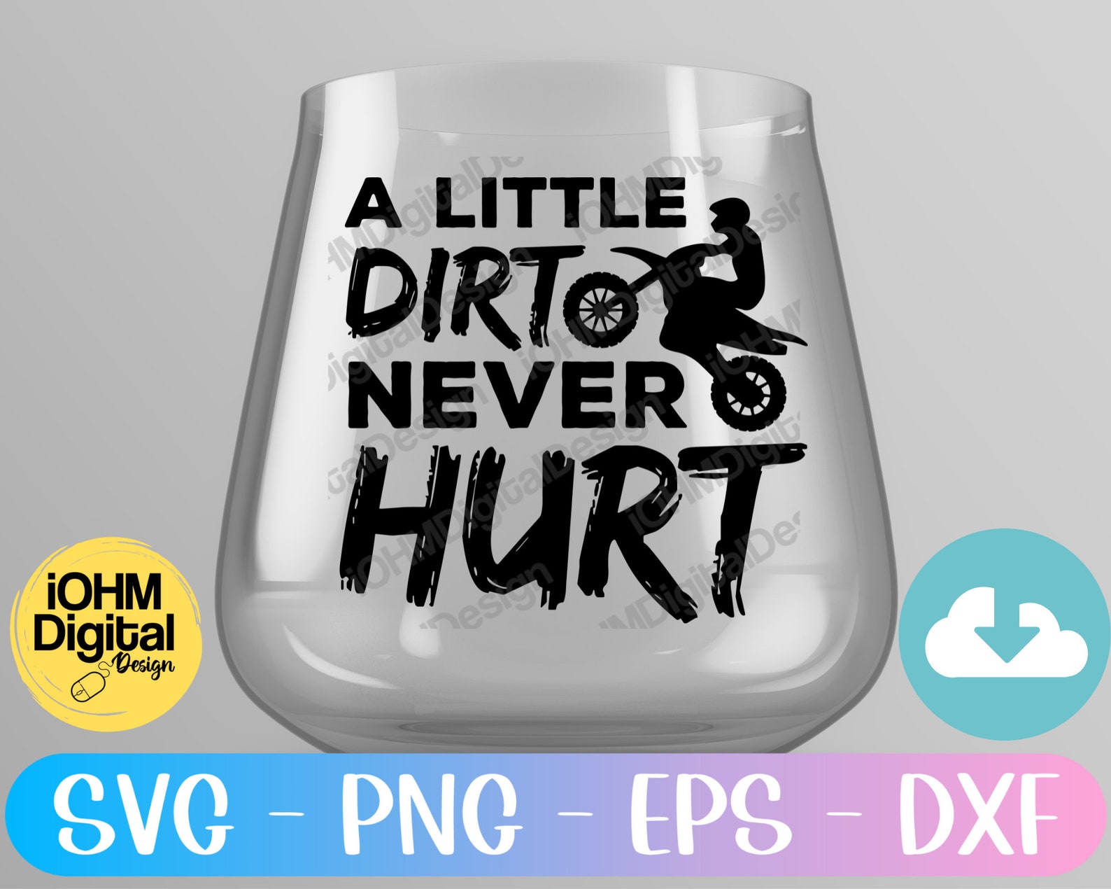 A Little Dirt Never Hurt Svg Png Eops Dxf Cut File Motocross - Etsy