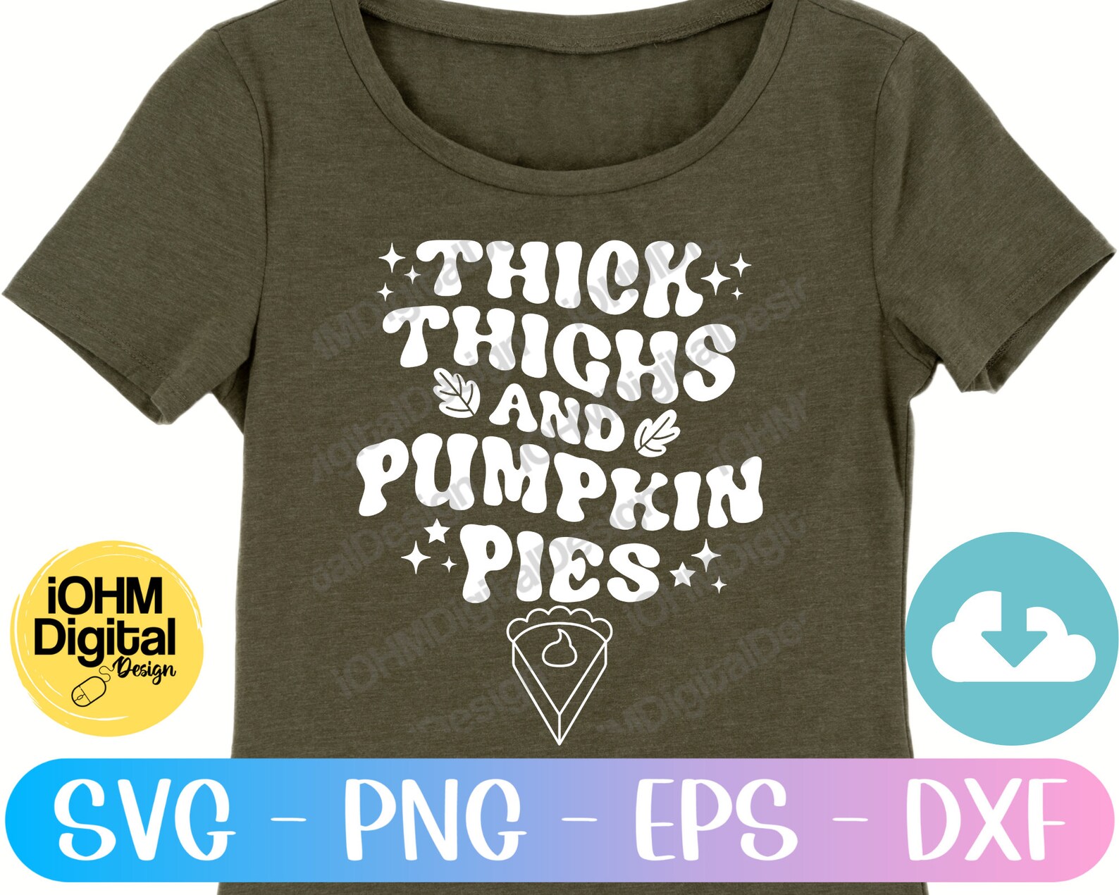 Thick Thighs Pumpkin Pies SVG: Thanksgiving Decor Cut File (digital ...