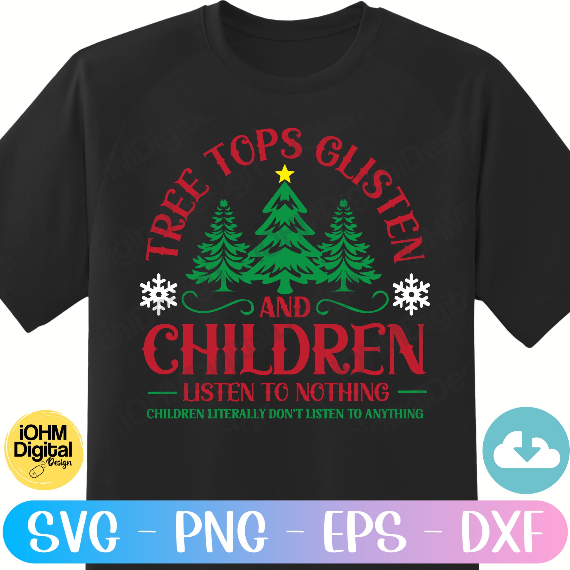 Funny Christmas Tree SVG: Tree Tops Glisten, Children Listen (digital ...