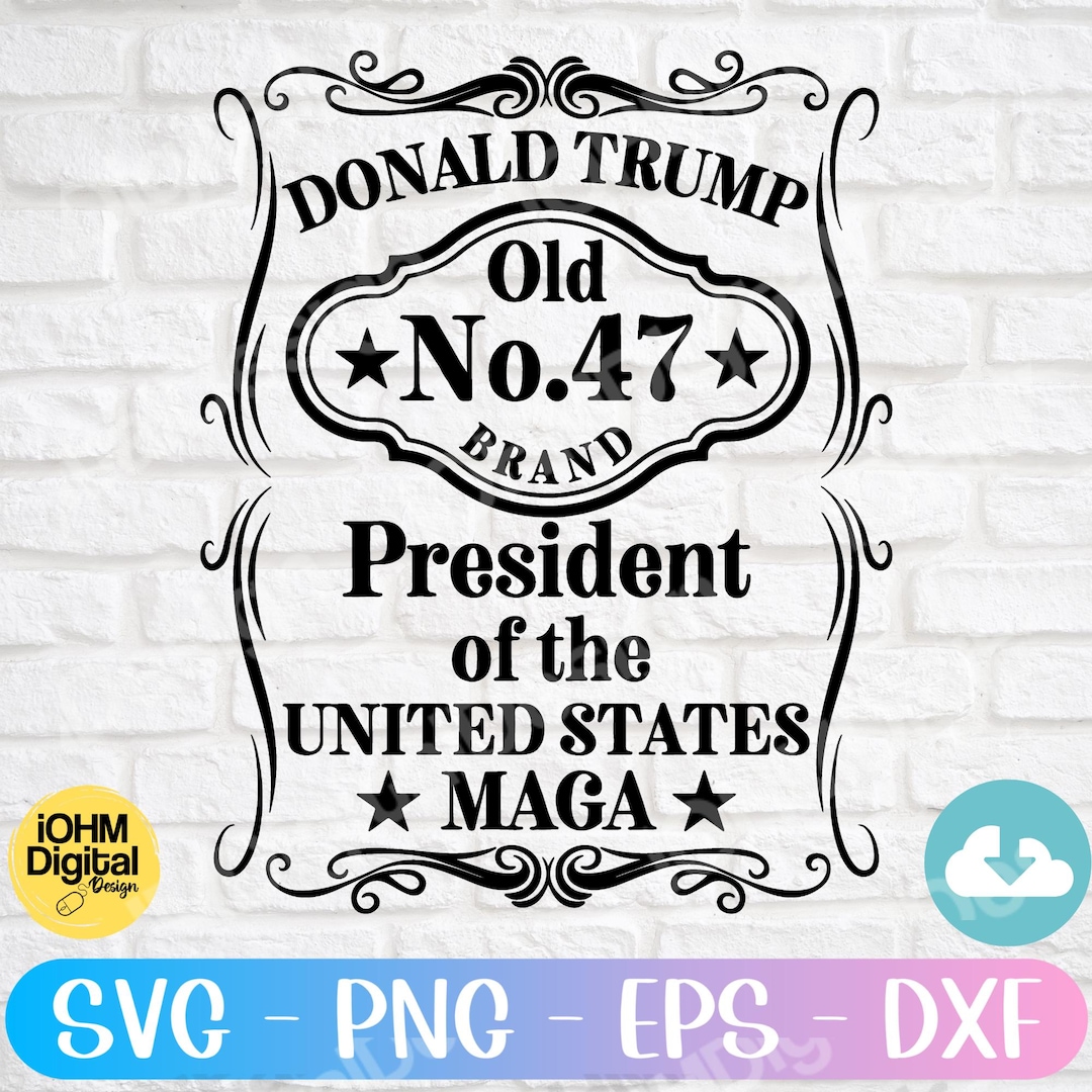 Trump Whiskey Label SVG | President Trump, MAGA (digital Download) - Etsy