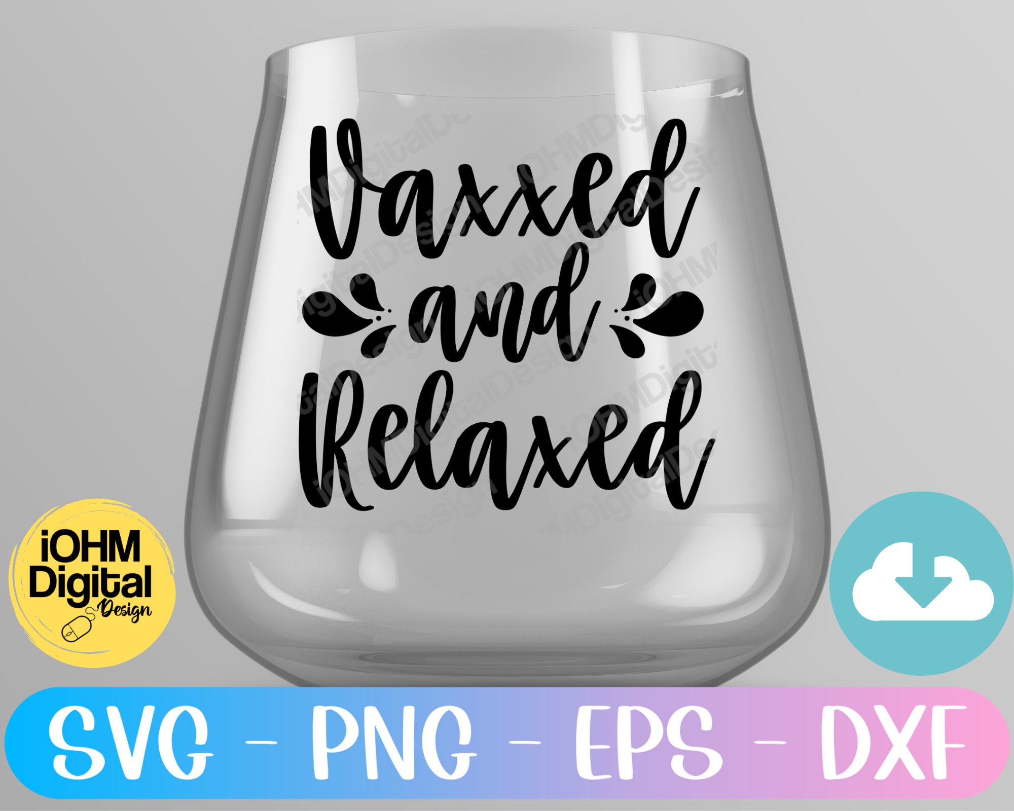 Vaxxed And Relaxed Svg Png Eps Dxf Cut File Vaccinated Svg | Etsy