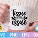 Tissue for Your Issue Svg Png Eps Dxf Cut File | Mason Jar Tissue ...