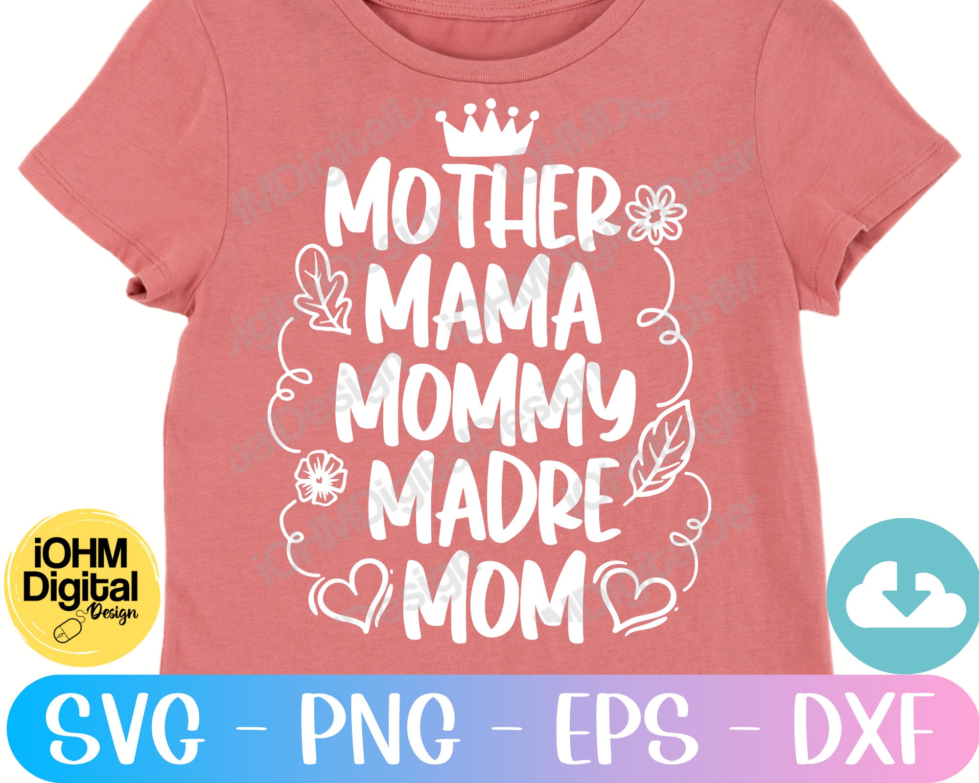 Mother Mama Mommy Madre Mom Svg Files For Cricut Cut Etsy