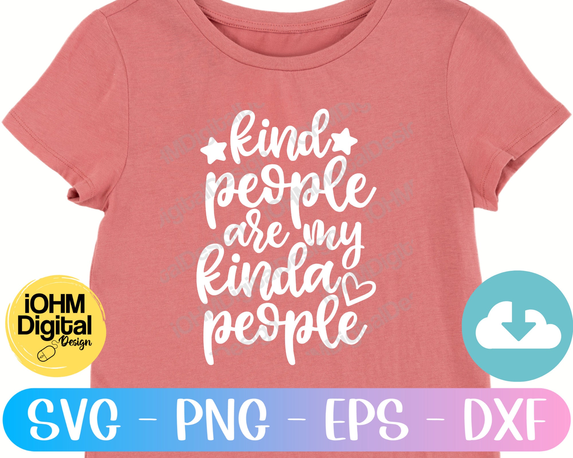 Kind People Are My Kinda People Svg Png Eps Dxf Cut File | Etsy